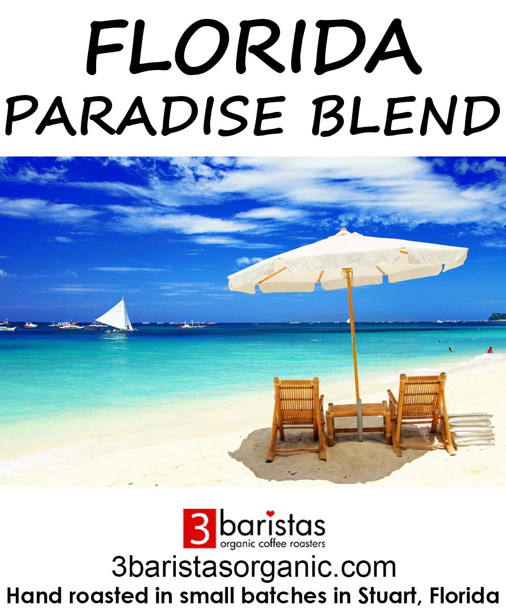 Florida Paradise Blend – 3 Baristas Coffee Roasters